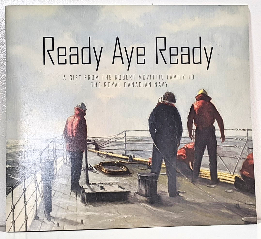 "Ready Aye Ready" – Maritime Museum of BC